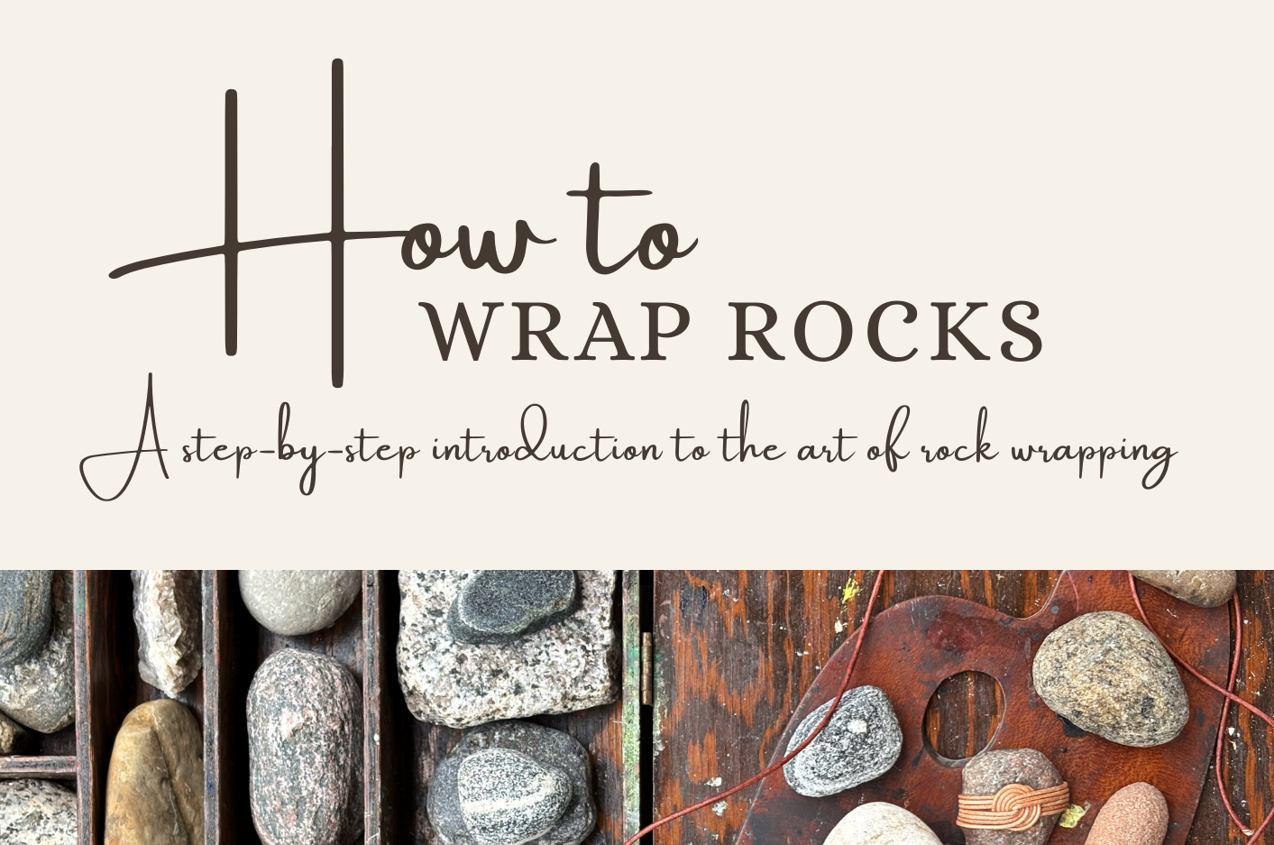 How to Wrap Rocks: A book! - Curious Crone